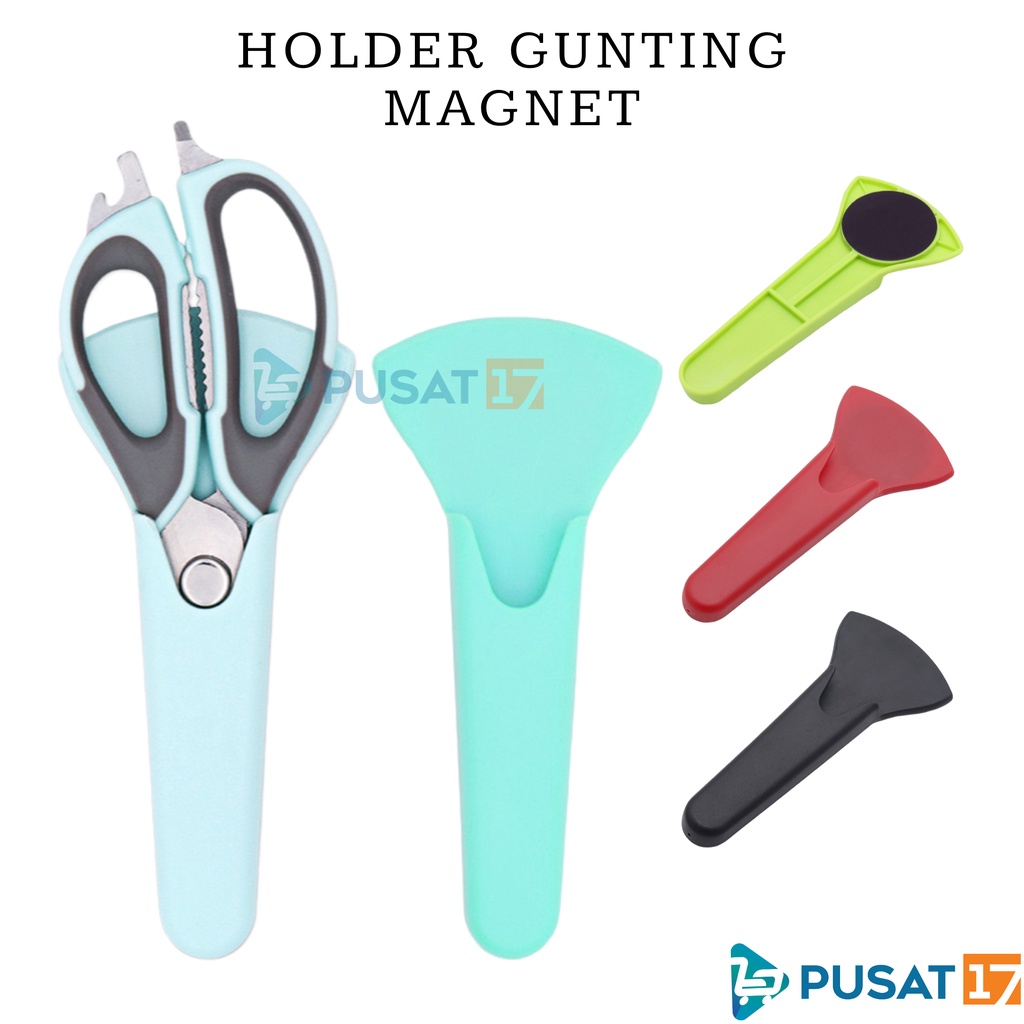 Jual PUSAT17 TEMPAT GUNTING TEMPEL KULKAS / HOLDER GUNTING MAGNET UNIVERSAL / PENYIMPANAN ...