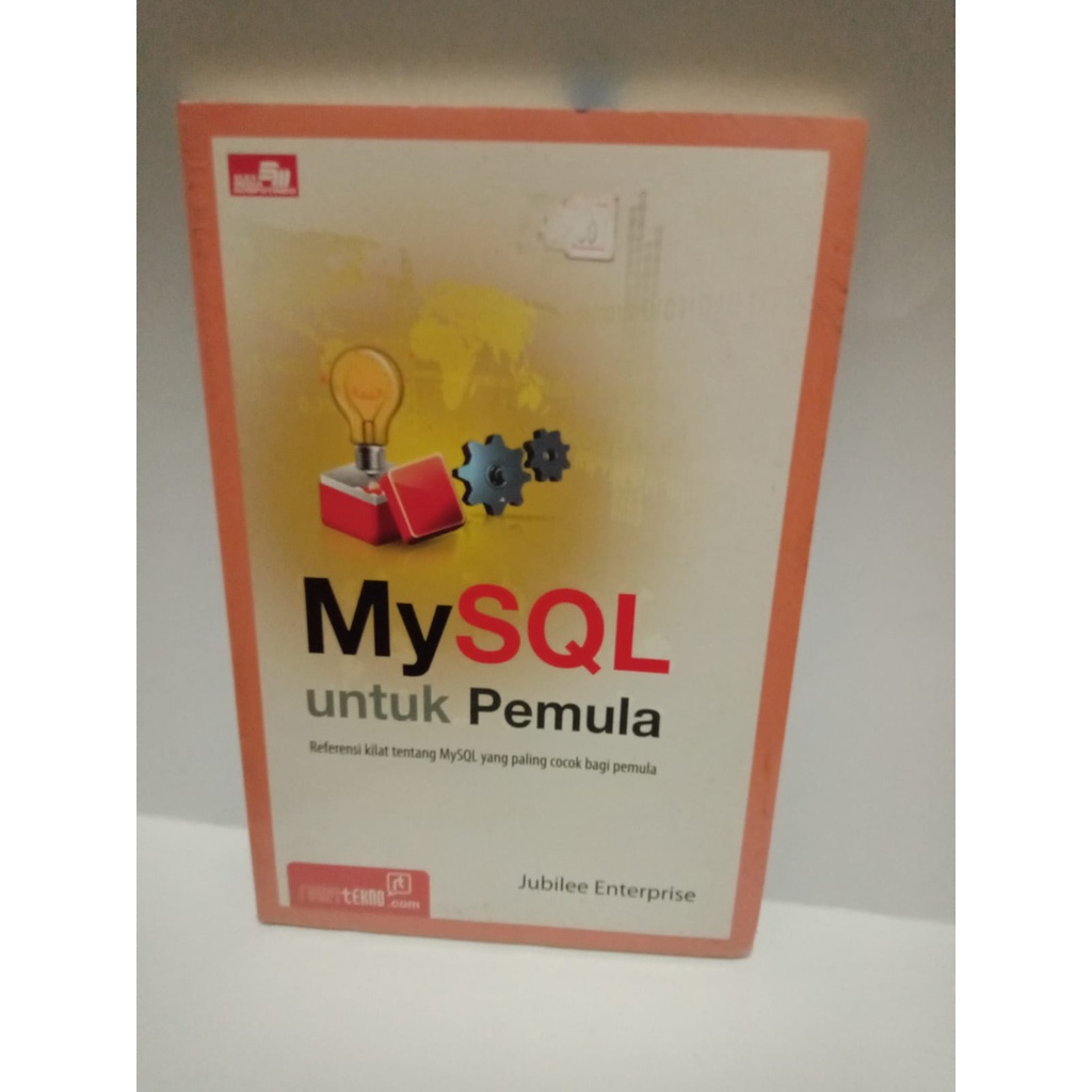 Jual BUKU MYSQL UNTUK PEMULA JUBILEE ENTREPRISE ORIGINAL | Shopee Indonesia