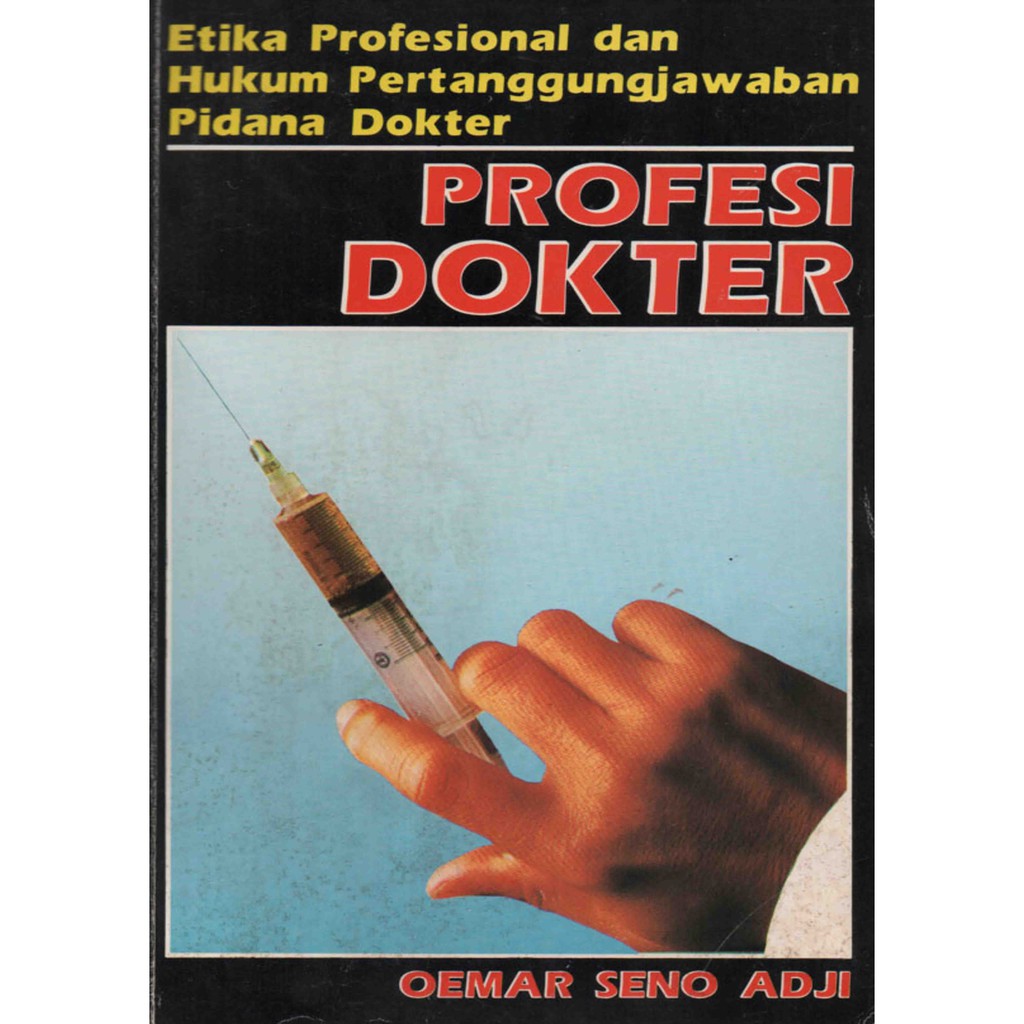 Jual Etika Profesional dan Hukum Pertanggungjawaban Pidana Doktor ...
