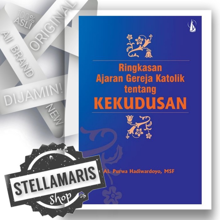Jual Ringkasan Ajaran Gereja Katolik Tentang Kekudusan - Buku Diskon ...