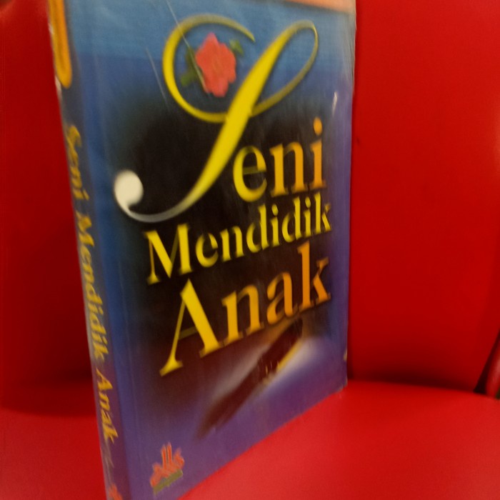 Jual Promo!!! Buku Seni Mendidik Anak By Syaikh Muhammad Said Mursi ...