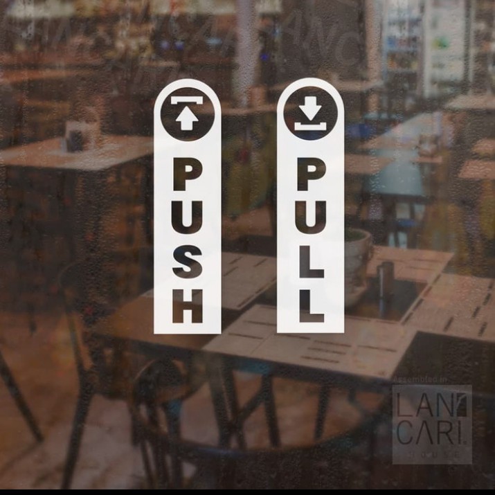 Jual Stiker Pull Push Wall Sticker Kaca Pintu Rumah Cafe Resto | Shopee ...