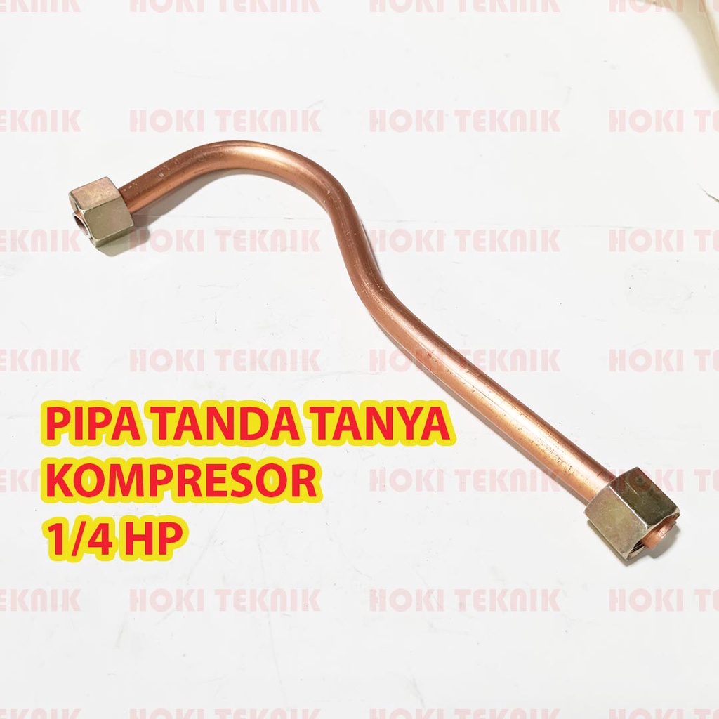 Jual Pipa Discharge Kompresor 1/4 HP Pipa Tanda Tanya 1/4HP Pipe ...