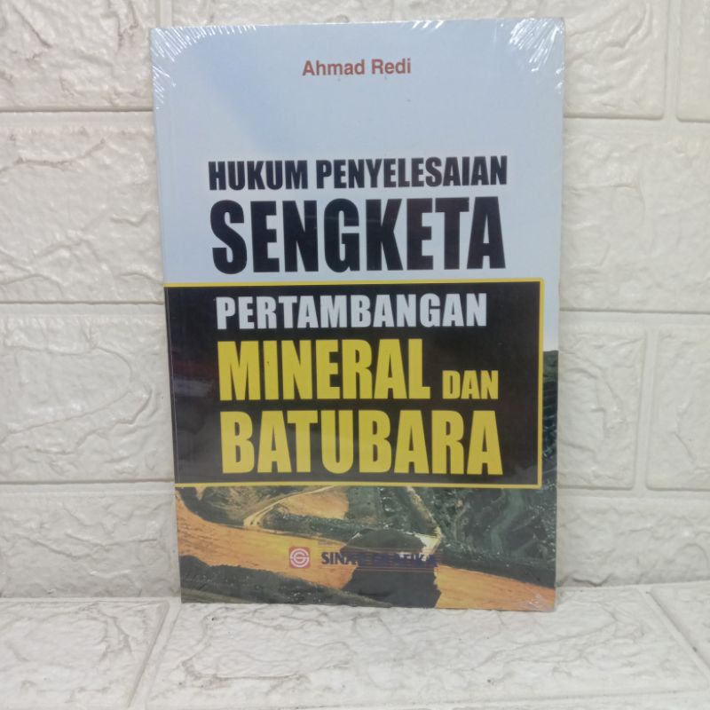 Jual HUKUM PENYELESAIAN SENGKETA PERTAMBANGAN MINERAL DAN BATUBARA ...
