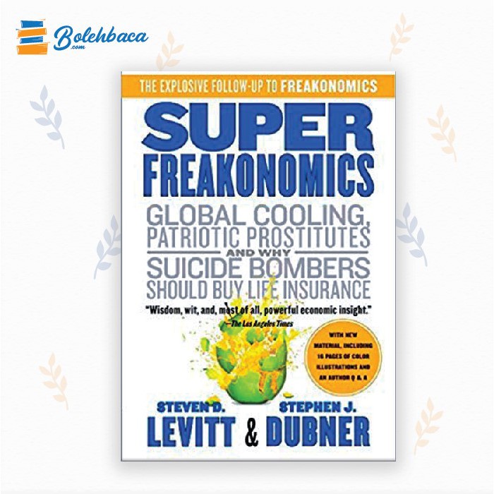 Jual Super Freakonomics by Steven D. Levitt - Superfreakonomics (Buku ...