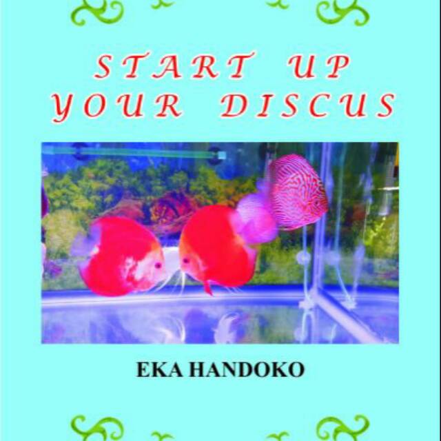 Jual Buku Ikan Hias Discus Panduan Memelihara Ikan Hias Jenis Discus