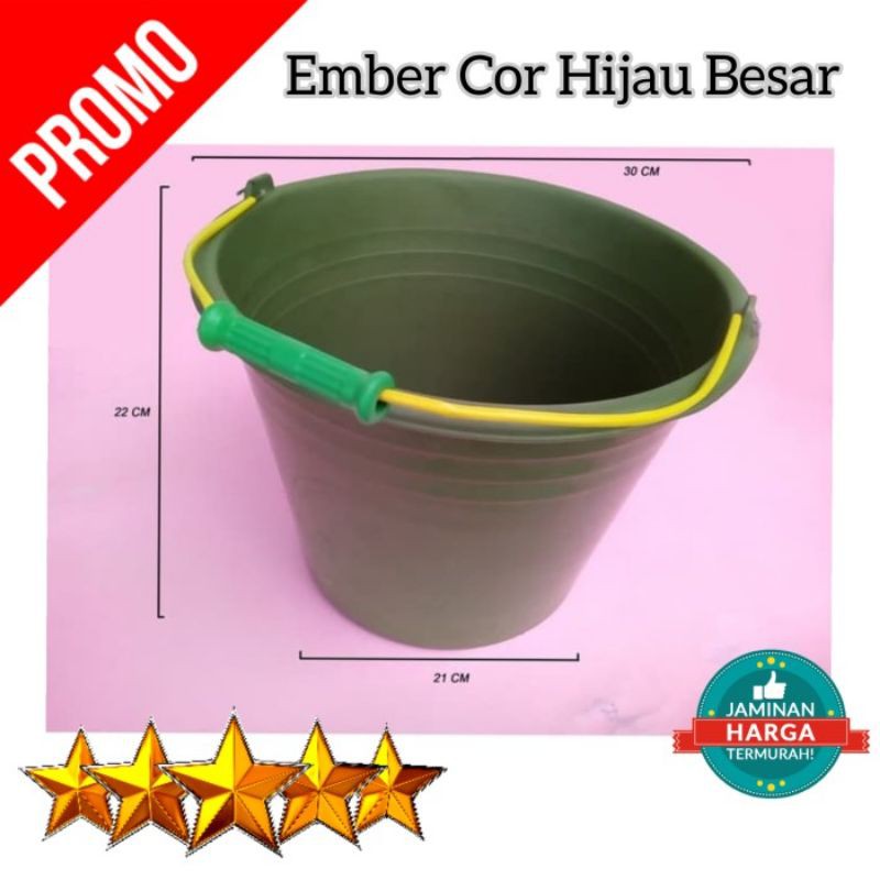 Jual EMBER COR WARNA HIJAU BESAR JUMBO /EMBER ANTI PECAH/ EMBER ...