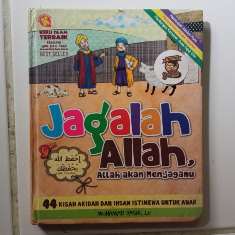 Jual Buku Jagalah Allah, Allah akan Menjagamu (44 Kisah Akidah dan ...