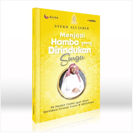 Jual Menjadi Hamba Yang Dirindukan Surga 30 Ibadah Utama | Shopee Indonesia