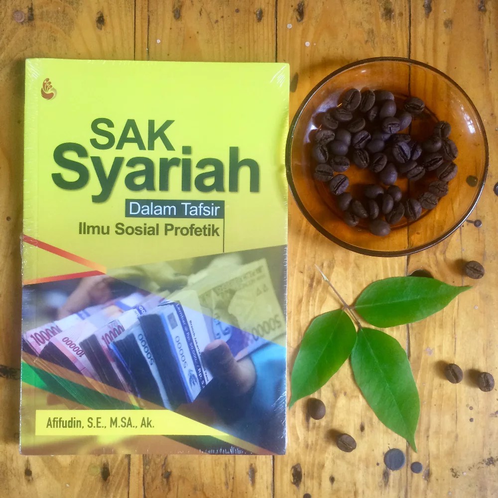 Jual SAK Syariah Dalam Tafsir Ilmu Sosial Profetik | Shopee Indonesia
