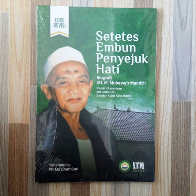 Jual Setetes Embun Penyejuk Hati Biografi KH. M. Mubassyir Mundzir - PP ...