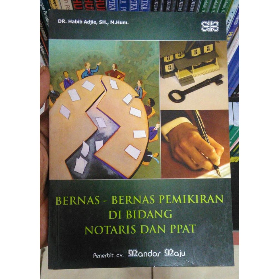 Jual BUKU BERNAS-BERNAS PEMIKIRAN DI BIDANG NOTARIS DAN PPAT - HABIB ...
