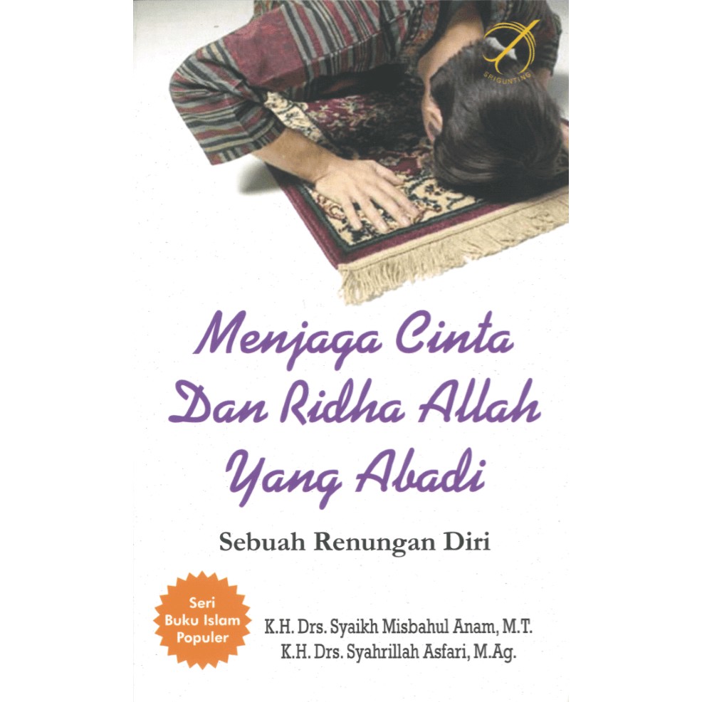 Jual Menjaga Cinta dan Ridha Allah yang Abadi – Syaikh Misbahul Anam # ...
