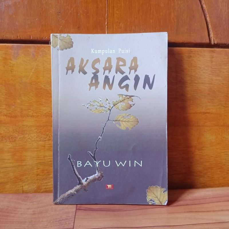 Jual BUKU KUMPULAN PUISI - AKSARA ANGIN - BAYU WIN | Shopee Indonesia