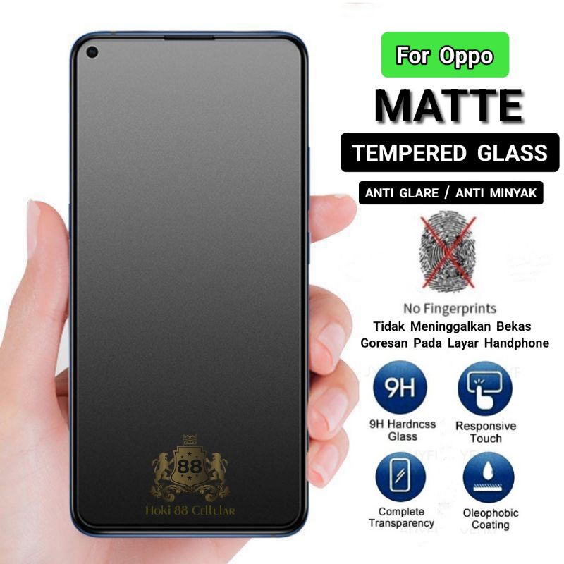 Jual Matte Glass 9H Oppo A33 A35 A36 A53 A53s A73 A54 A54s A74 A76 A94 ...