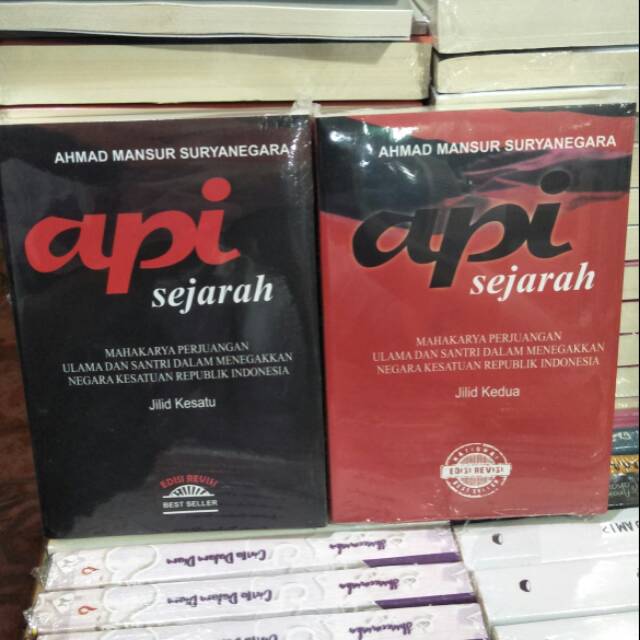 Jual Api sejarah jilid 1&2 sepaket 2 buku Ahmad mansur suryanegara ...