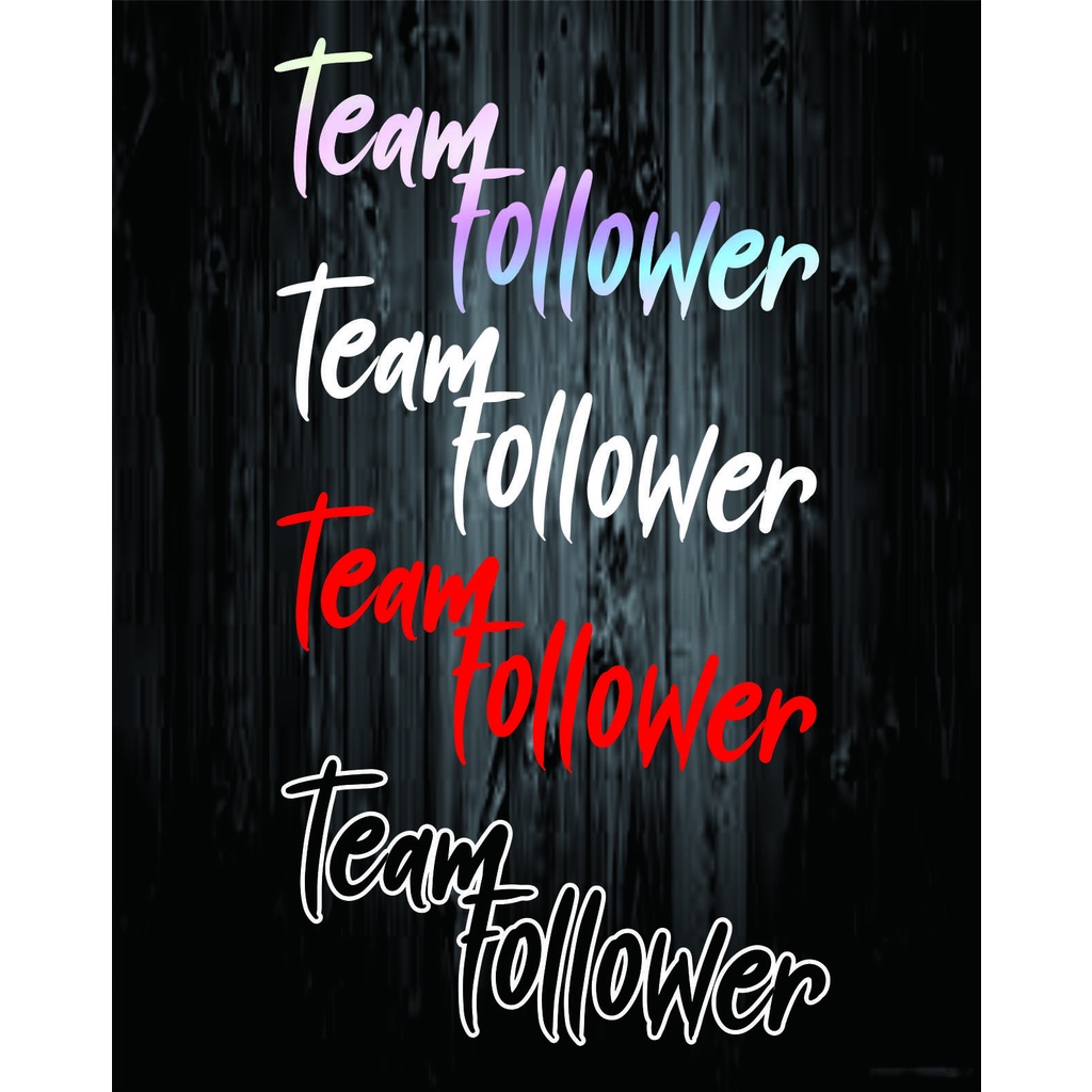Jual Stiker team follower cutting sticker | Shopee Indonesia
