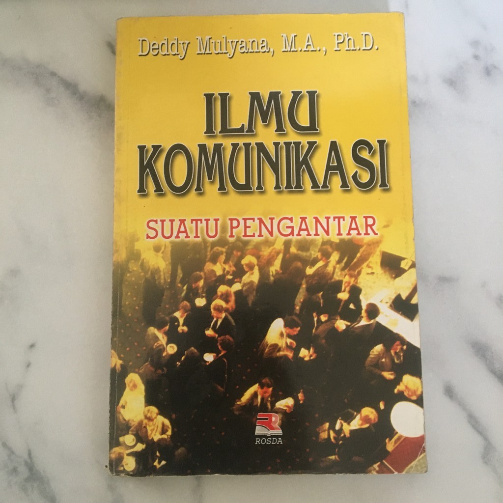Jual Ilmu Komunikasi Prof. DEDDY MULYANA | Shopee Indonesia