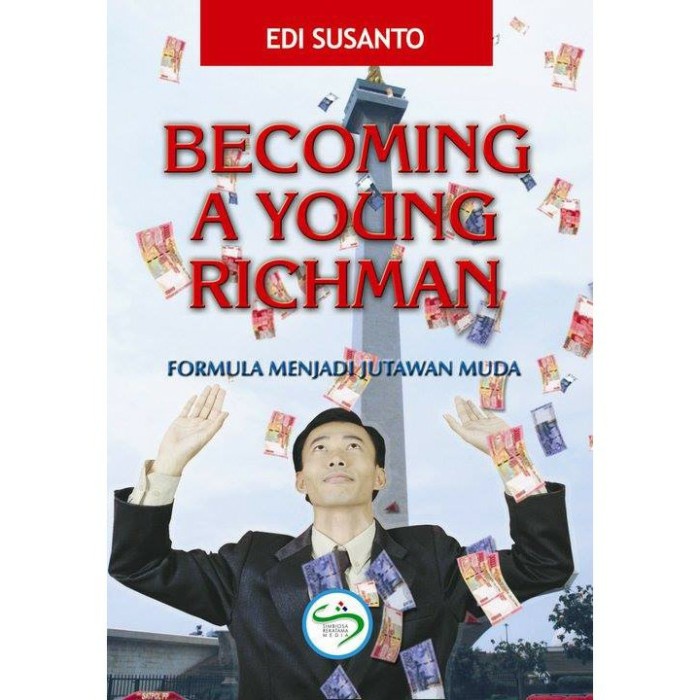 Jual BUKU Becoming A young Richman formula menjadi jutawan muda ...