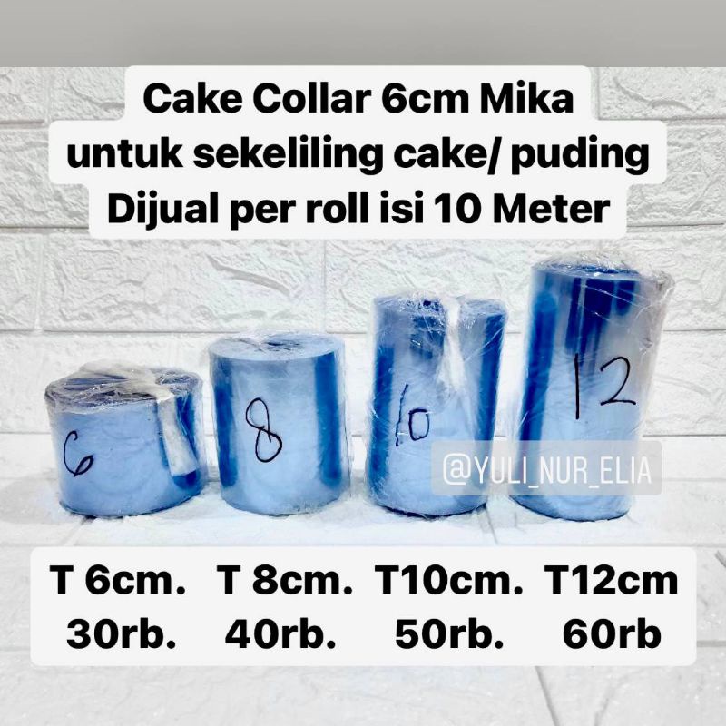 Jual Cake Collar 8cm Mika untuk sekeliling cake puding 10 Meter ...