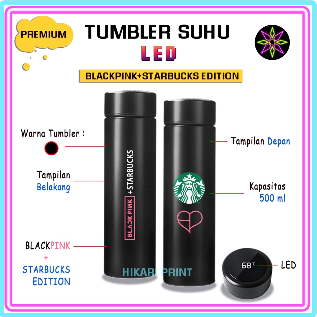 Jual Hikari Print TUMBLER LED HITAM BL4CK PINK X STAR BVCKS (TERMOS ...