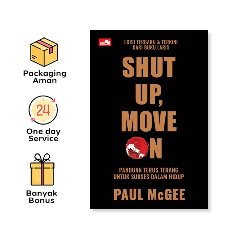 Jual Shut Up Move On (Edisi 2020) Panduan Terus Terang Untuk Sukses ...