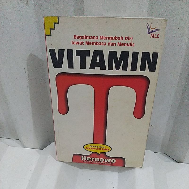 Jual BAGAIMANA MENGUBAH DIRI LEWAT MEMBACA DAN MENULIS VITAMIN T HERNOWO | Shopee Indonesia