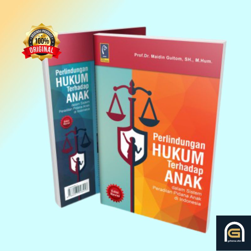 Jual Perlindungan Hukum Terhadap Anak Dalam Sistem Peradilan Pidana Anak di Indonesia Ed. Revisi ...