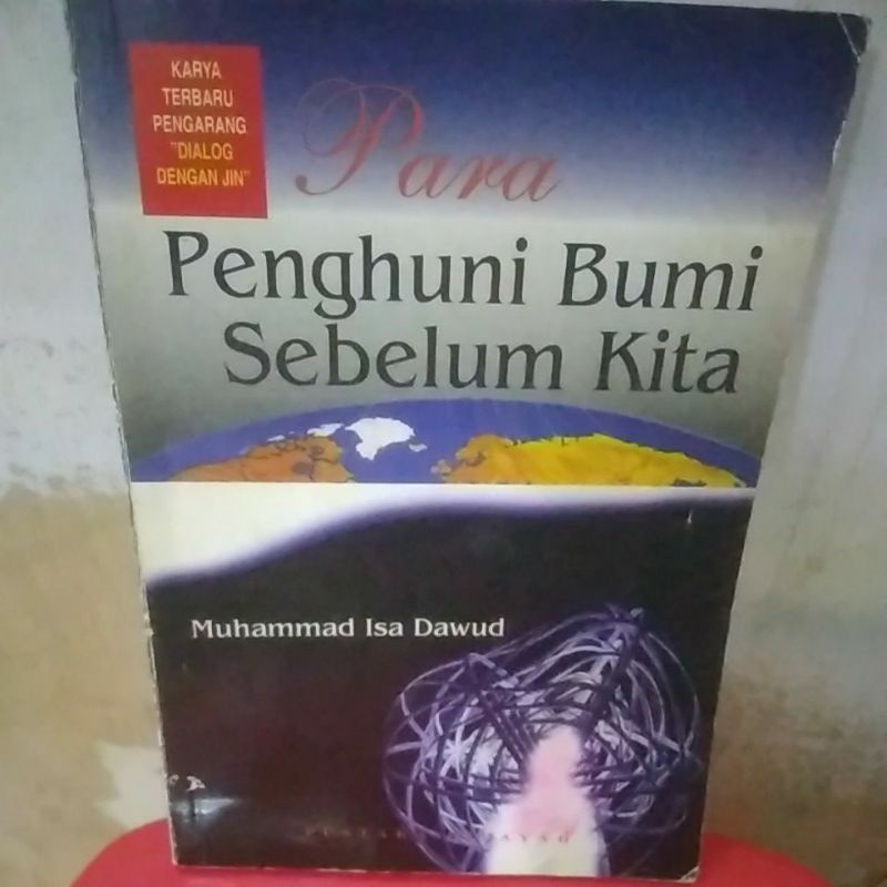 Jual buku para penghuni Bumi sebelum kita by muhammad isa dawud ...