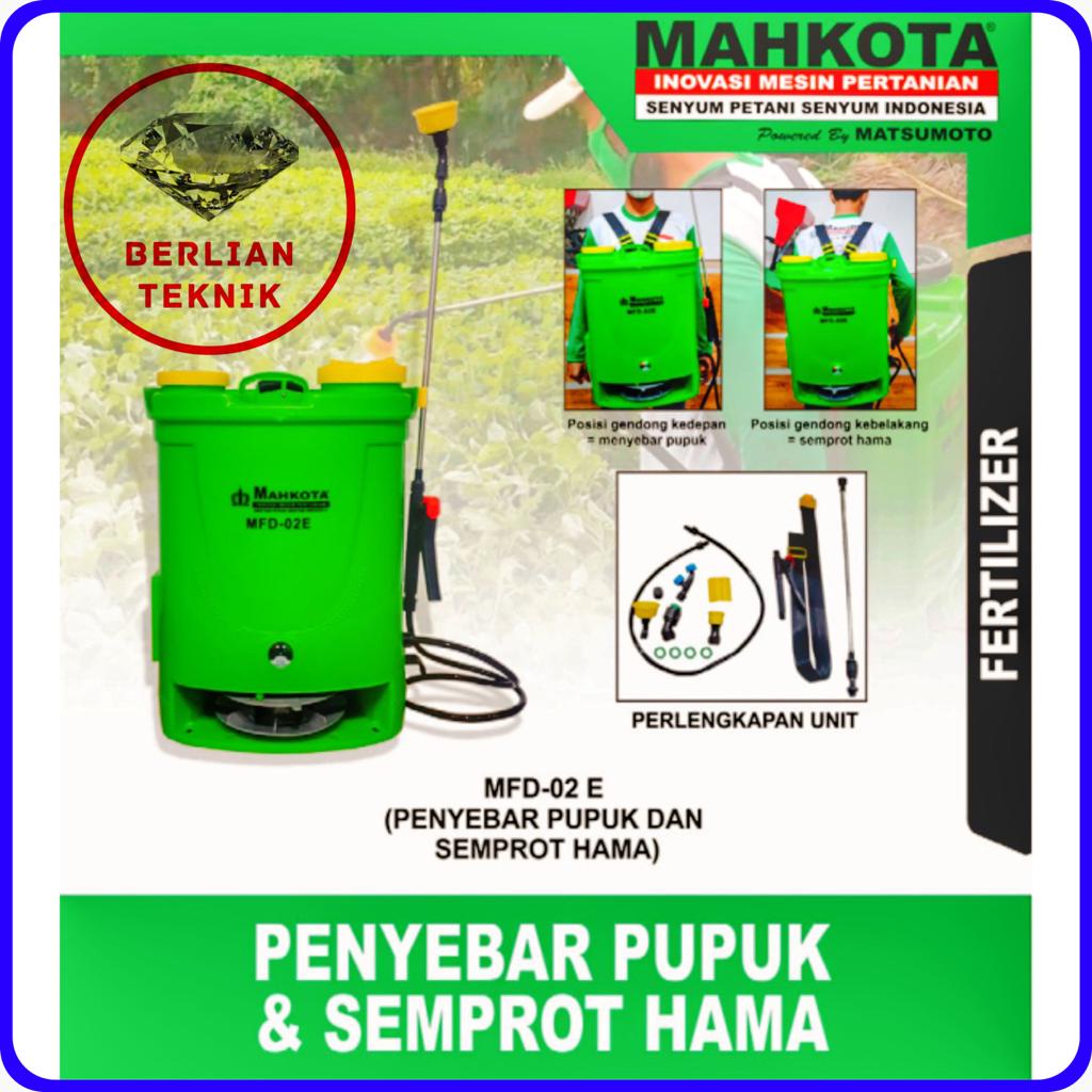 Jual Fertilizer Penyebar Pupuk sekaligus Semprot Hama Mahkota MFD 02 E ...