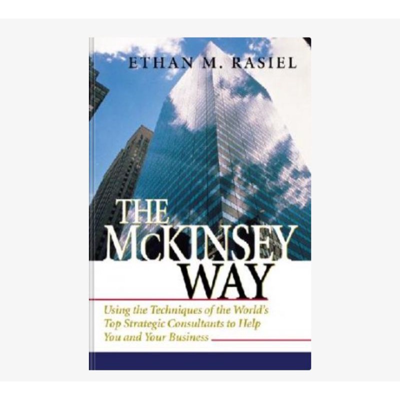 Jual The McKinsey Way: Using the Techniques of the World's | Shopee ...