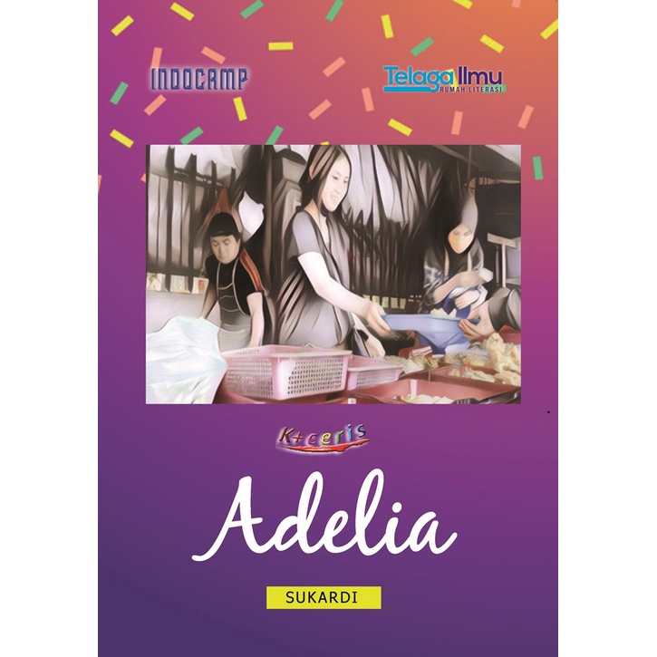 Jual Adelia - Novel Umum Cerita Islami (Ceris) | Shopee Indonesia
