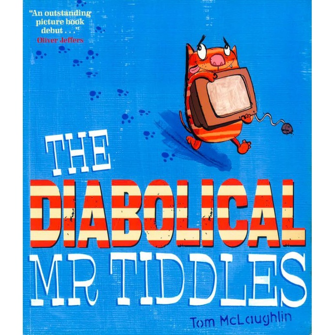 Jual BBW The Diabolical Mr. Tiddles By Tom McLaughlin - Children ...