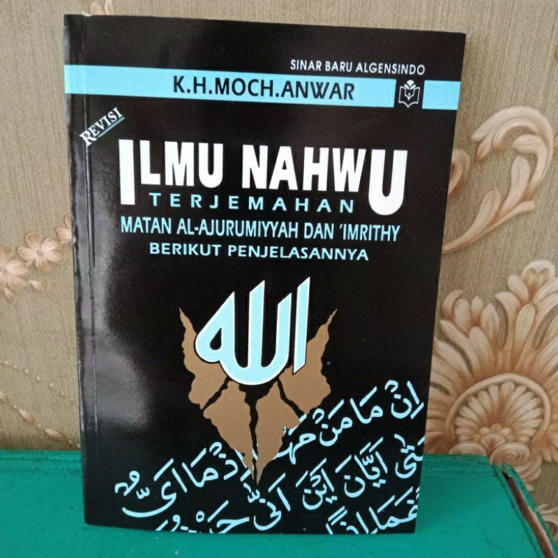Jual Buku Ilmu Nahwu Terjemahan Matan Al-Jurumiyyah dan 'Imrithy Berikut Penjelasannya oleh KH ...