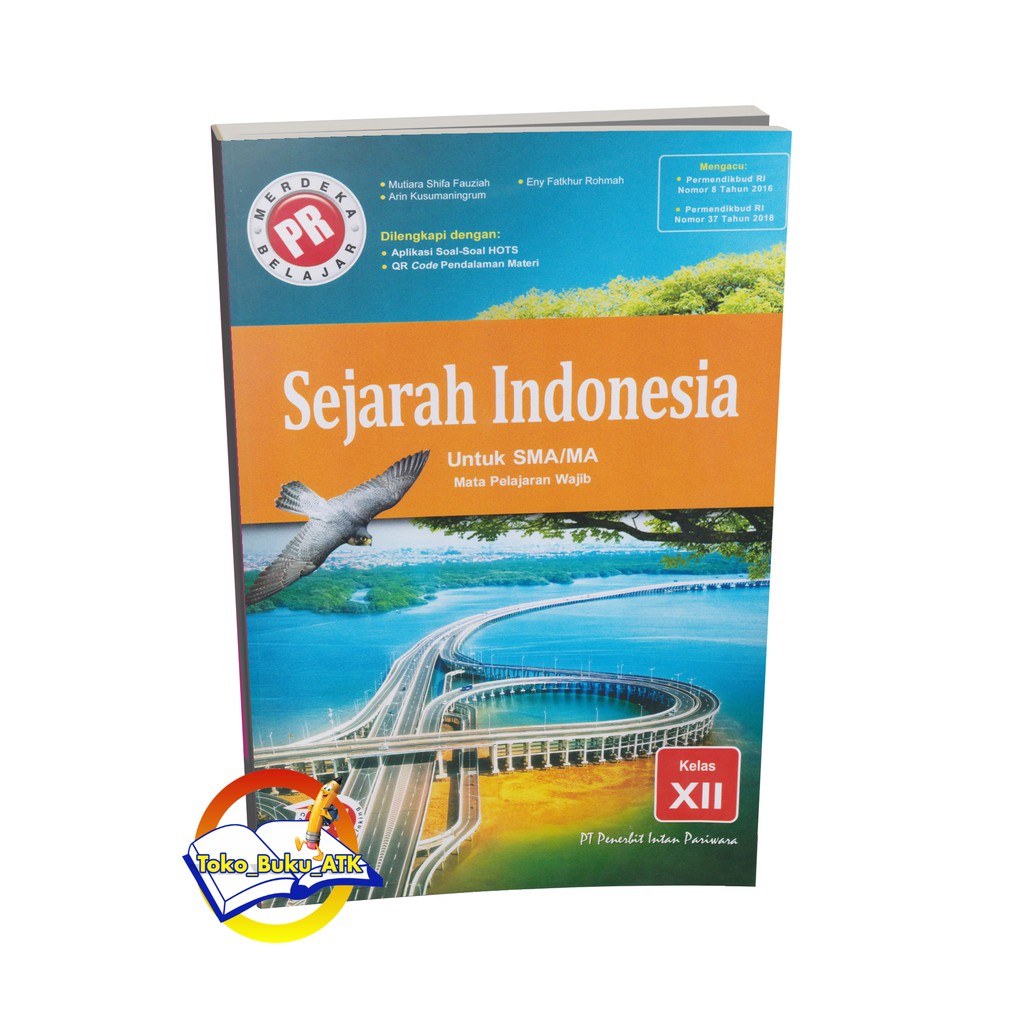 Jual Buku LKS PR Wajib SMA Kelas 12 Sejarah Indonesia Semester 1 Intan Pariwara (2020) | Shopee ...