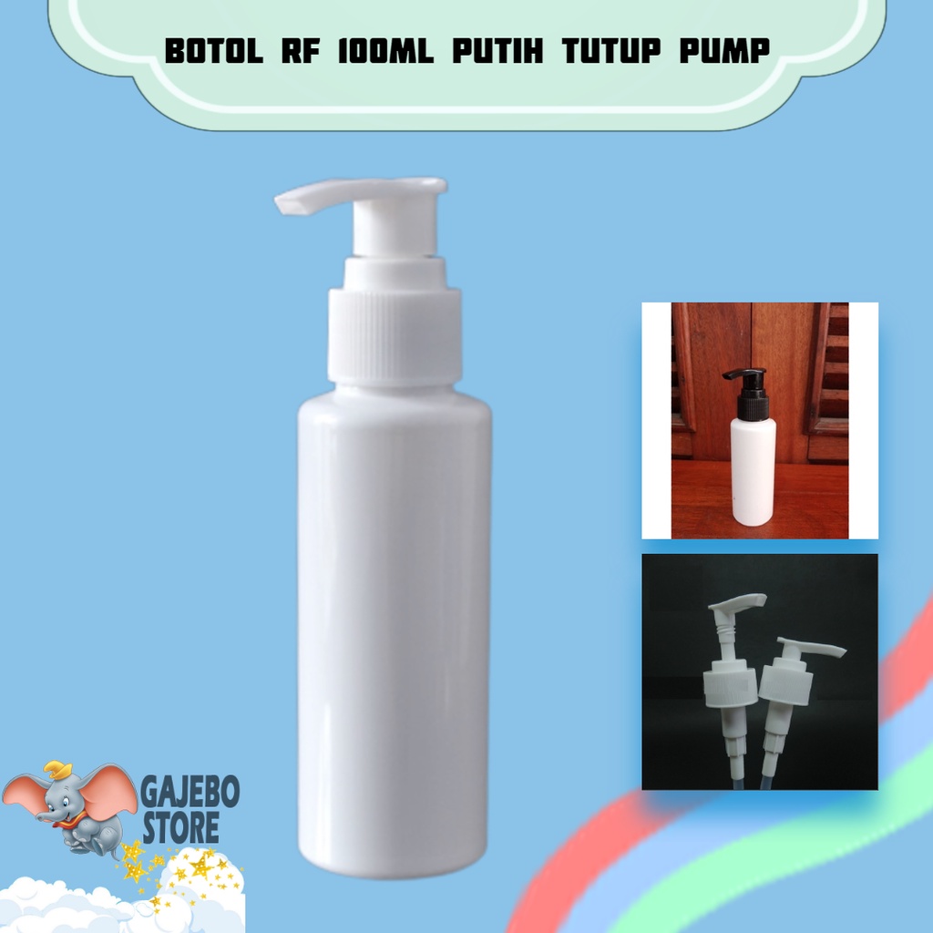 Jual BOTOL PLASTIK RF 100ML PUTIH WHITE TUTUP PUMP / BOTOL PUTIH WHITE RF 100ML PUMP BOTOL ISI ...