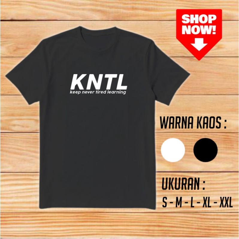 Jual Kaos t-shirt kata kata lucu KNTL - Kaos Plesetan lucu keren cotton ...