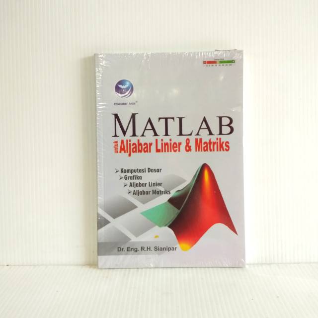Jual Buku Matlab Untuk Aljabar Linier Dan Matriks - R. H. sianipar ...