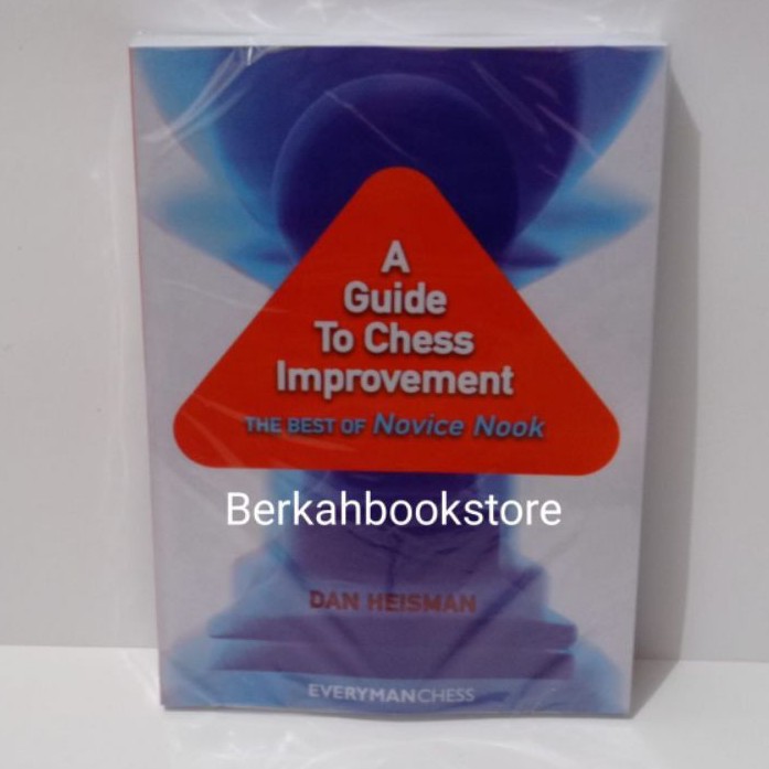 Jual A Guide to Chess Improvement: The Best of Novice Nook by Dan ...