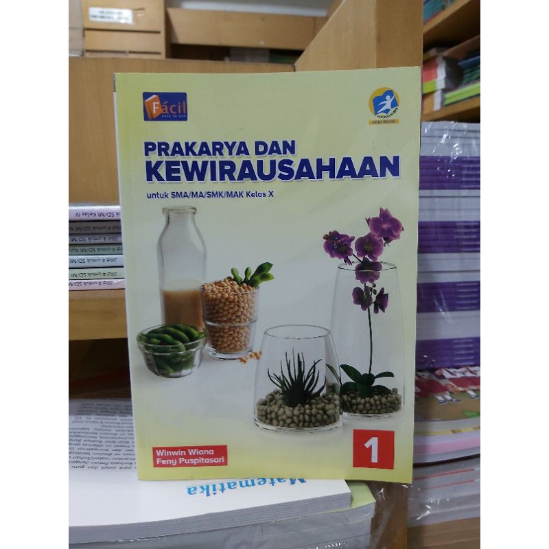 Jual Prakarya dan Kewirausahaan SMA Kelas X.10 Revisi. (Facil) | Shopee ...