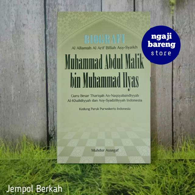 Jual BUKU BIOGRAFI Al Allamah Al Arif Billah Asy-Syaikh Muhammad Abdul Malik Bin Muhammad Ilyas ...