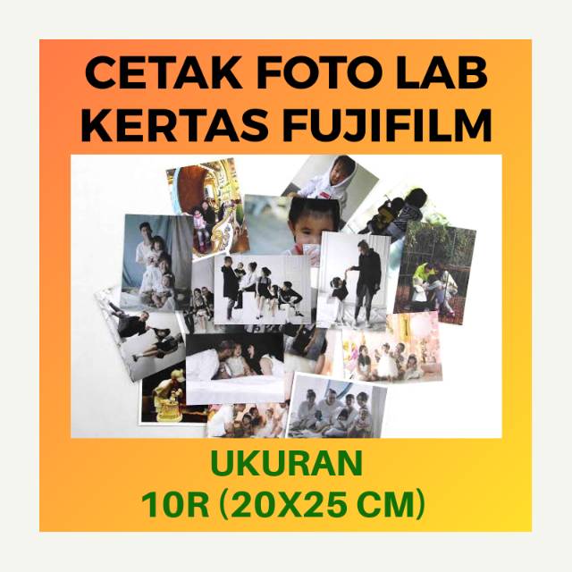 Jual CETAK FOTO LAB KERTAS FUJIFILM UKURAN 10R (20x25cm) | Shopee Indonesia