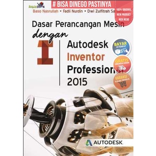 Jual Buku Dasar Perancangan Mesin dengan Autodesk Inventor Professional ...