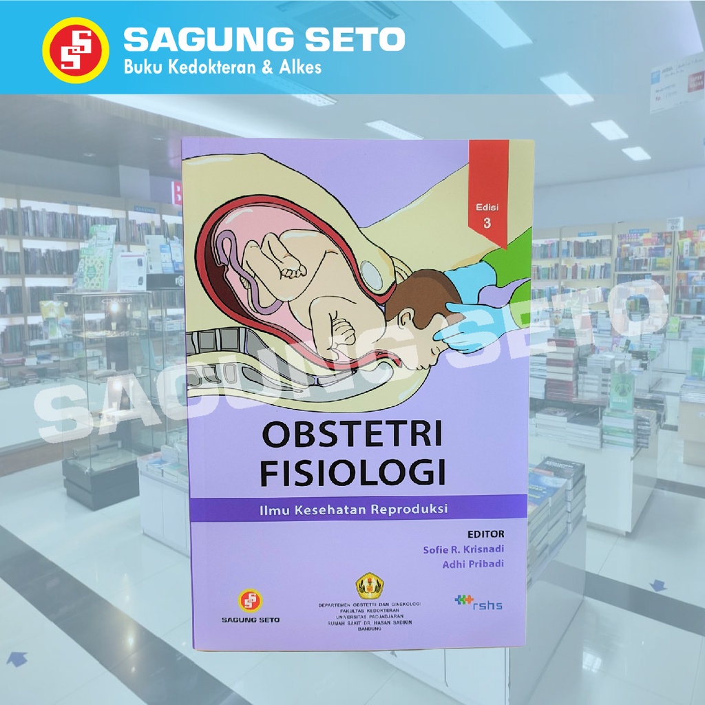 Jual OBSTETRI FISIOLOGI ED-3 ILMU KESEHATAN REPRODUKSI ( OBSGIN UNPAD ...