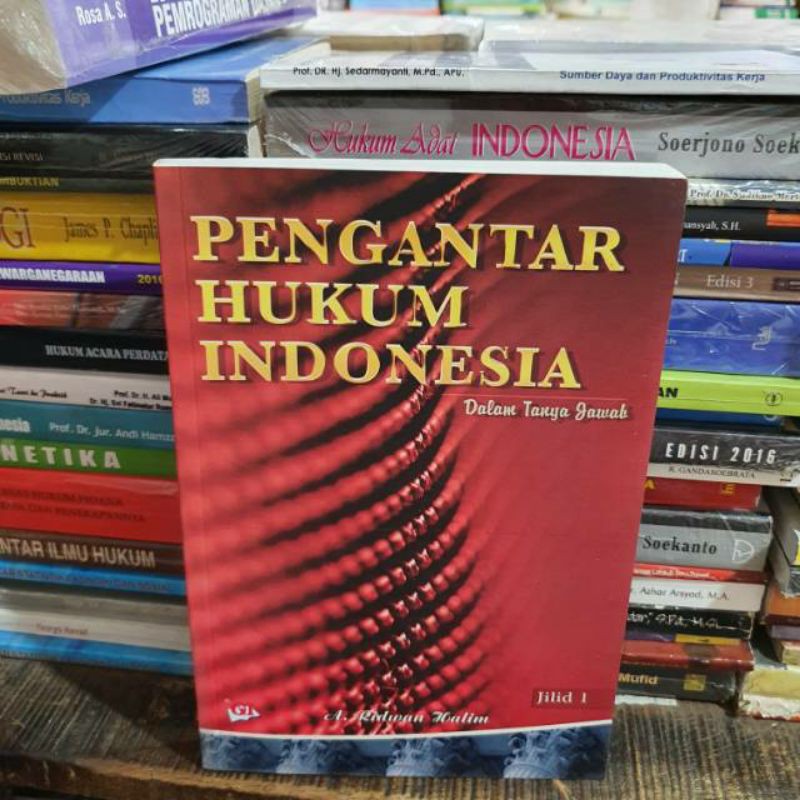 Jual PENGANTAR HUKUM INDONESIA DALAM TANYA JAWAB JILID 1 RIDWAN HALIM ...
