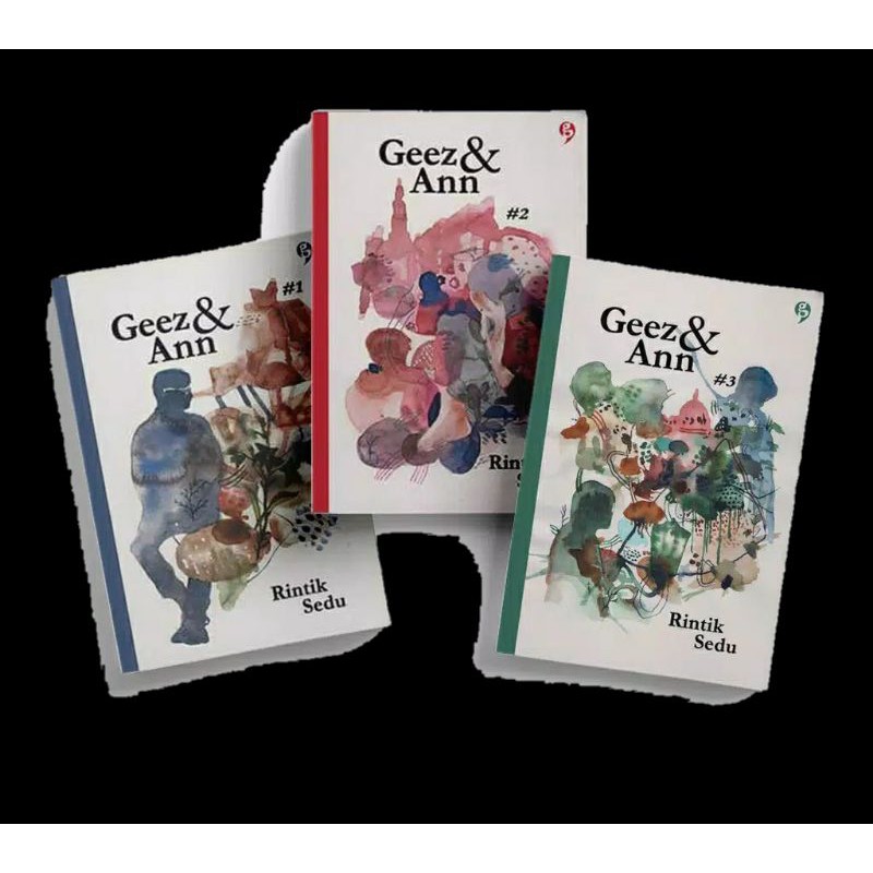 Jual Seri Novel Geez and Ann #1 #2 #3 By Rintik Sedu (New Cover ...