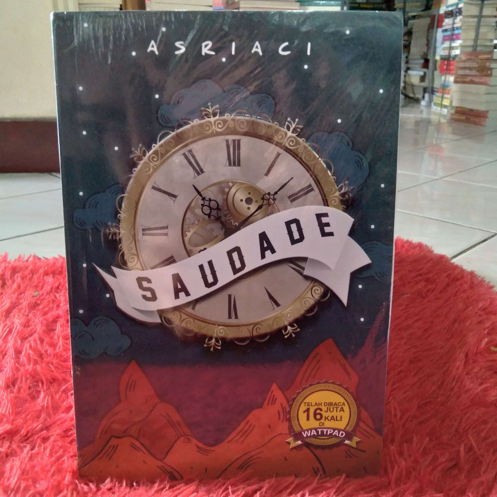 Jual NOVEL "SAUDADE" By ASRIACI (ORIGINAL) | Shopee Indonesia