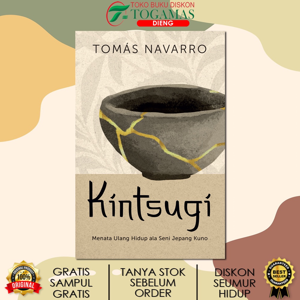 Jual KINTSUGI (MENATA ULANG HIDUP ALA SENI JEPANG KUNO) KARYA TOMAS NAVARRO | Shopee Indonesia