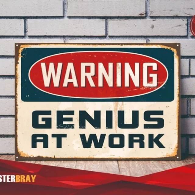 Jual Poster kayu WARNING Genius At Work ~BISA CUSTOM SENDIRI!~ | Shopee ...