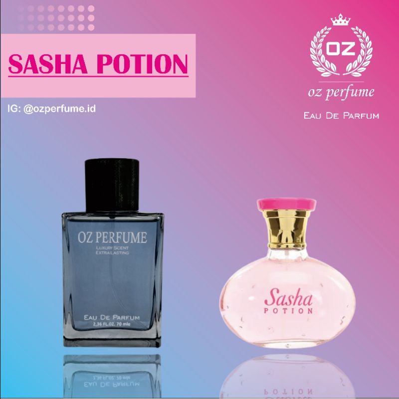 Jual PARFUM SASHA POTION 30ML - 50ML | BY OZ PERFUME | Shopee Indonesia